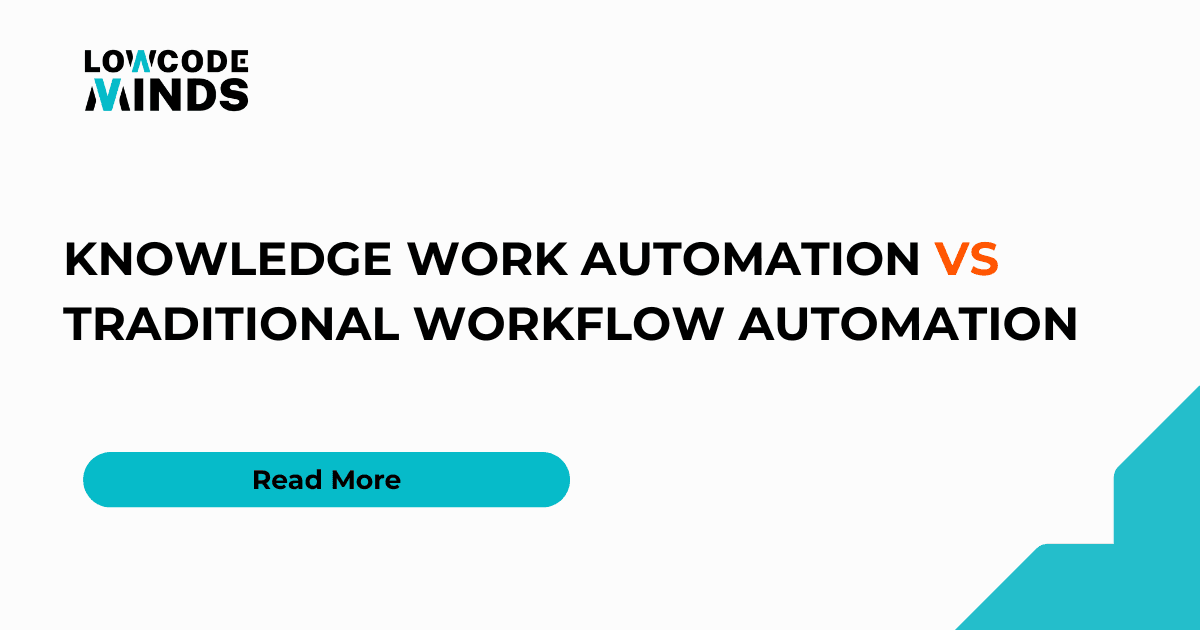 Knowledge Work Automation vs Traditional Workflow Automation